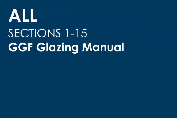 Complete Glazing Manual - Glass and Glazing Federation