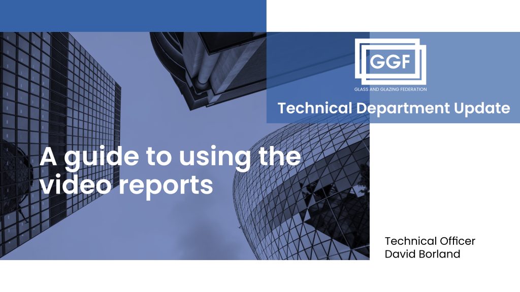 A guide to the video report - Glass and Glazing Federation